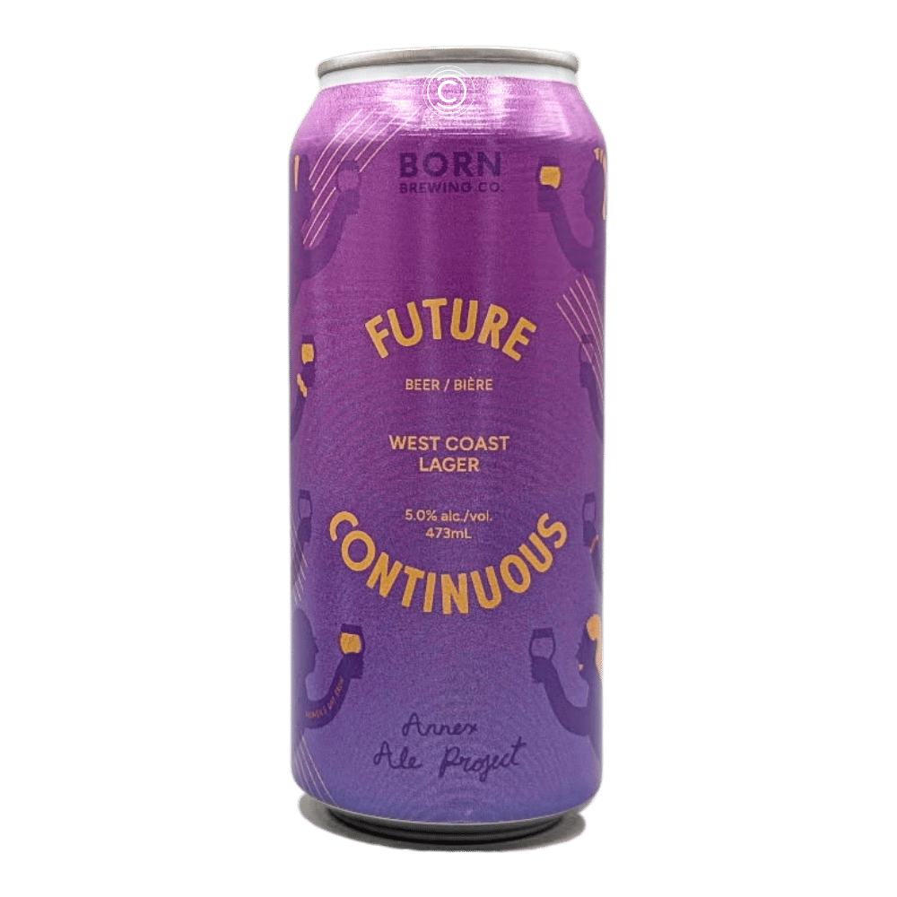 Born Brewing Co. x Annex Ale Project Future Continuous West Coast Lage ...